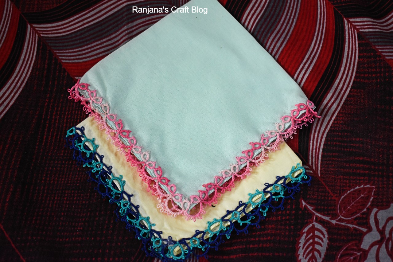Hankies with tatted lace - Ranjana's Craft Blog